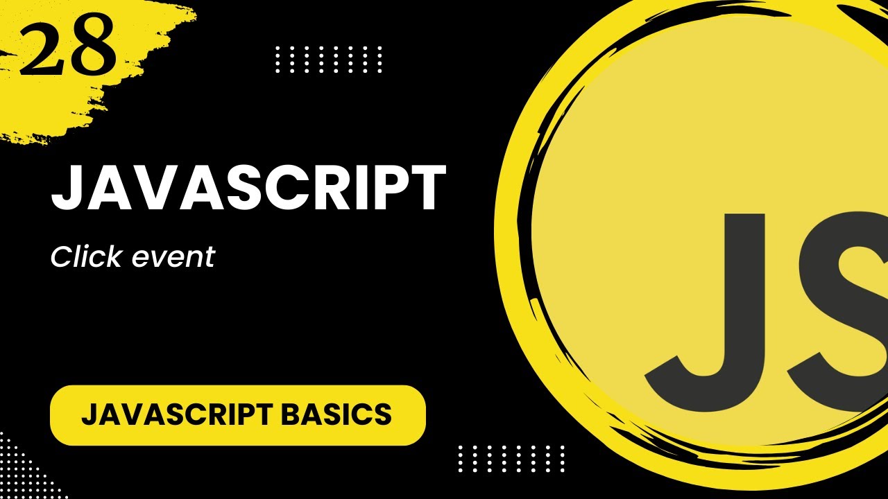 JavaScript #28 - Click event