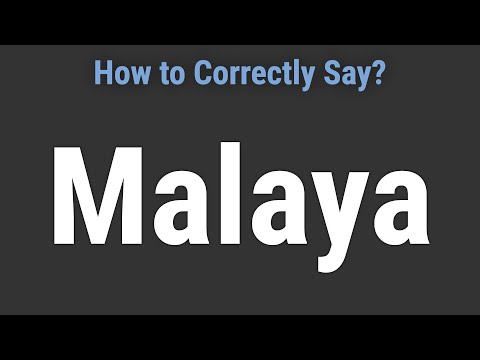 How to Pronounce Name Malaya (Correctly!)