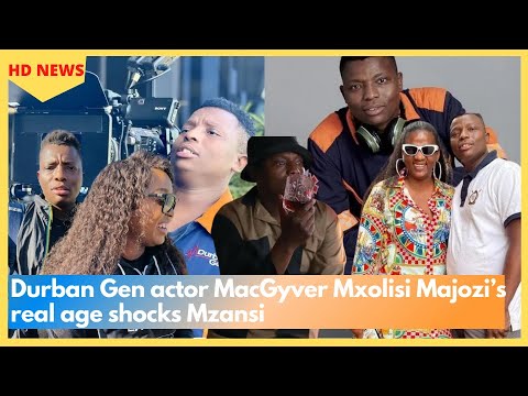 Durban Gen actor MacGyver Mxolisi Majozi’s real age shocks Mzansi