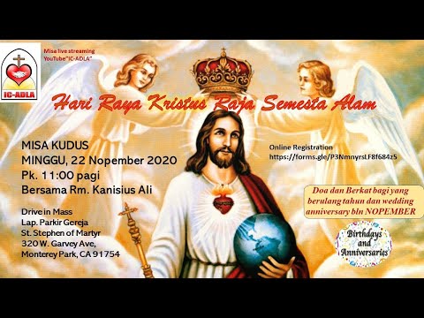 Misa Hari Raya Kristus Raja Semesta Alam – 22 November 2020 – IC-ADLA