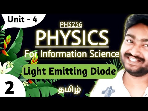 Light Emitting Diode in Tamil PH3256 Physics for Information Science in Tamil Unit 4