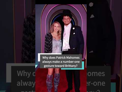 Why does Patrick Mahomes always make a number-one gesture toward Brittany? #usa