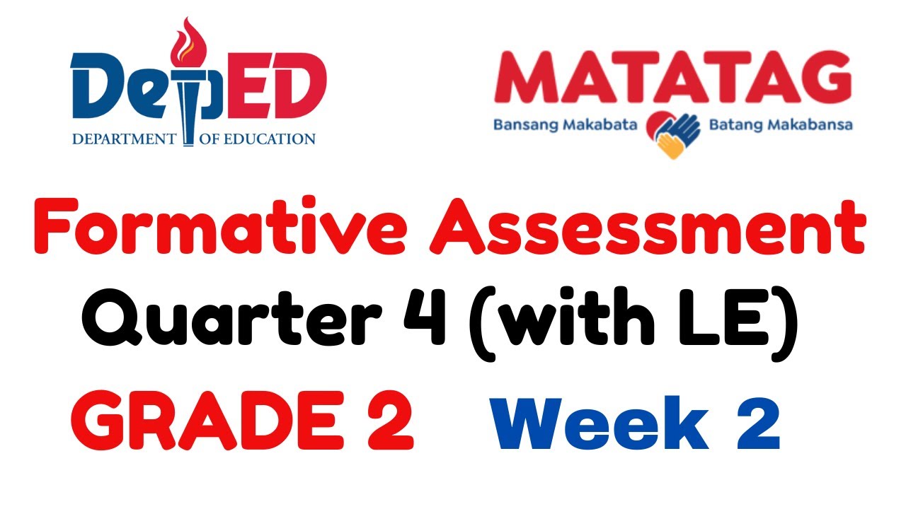 GRADE 2 QUARTER 4 WEEK 2 FORMATIVE ASSESSMENT