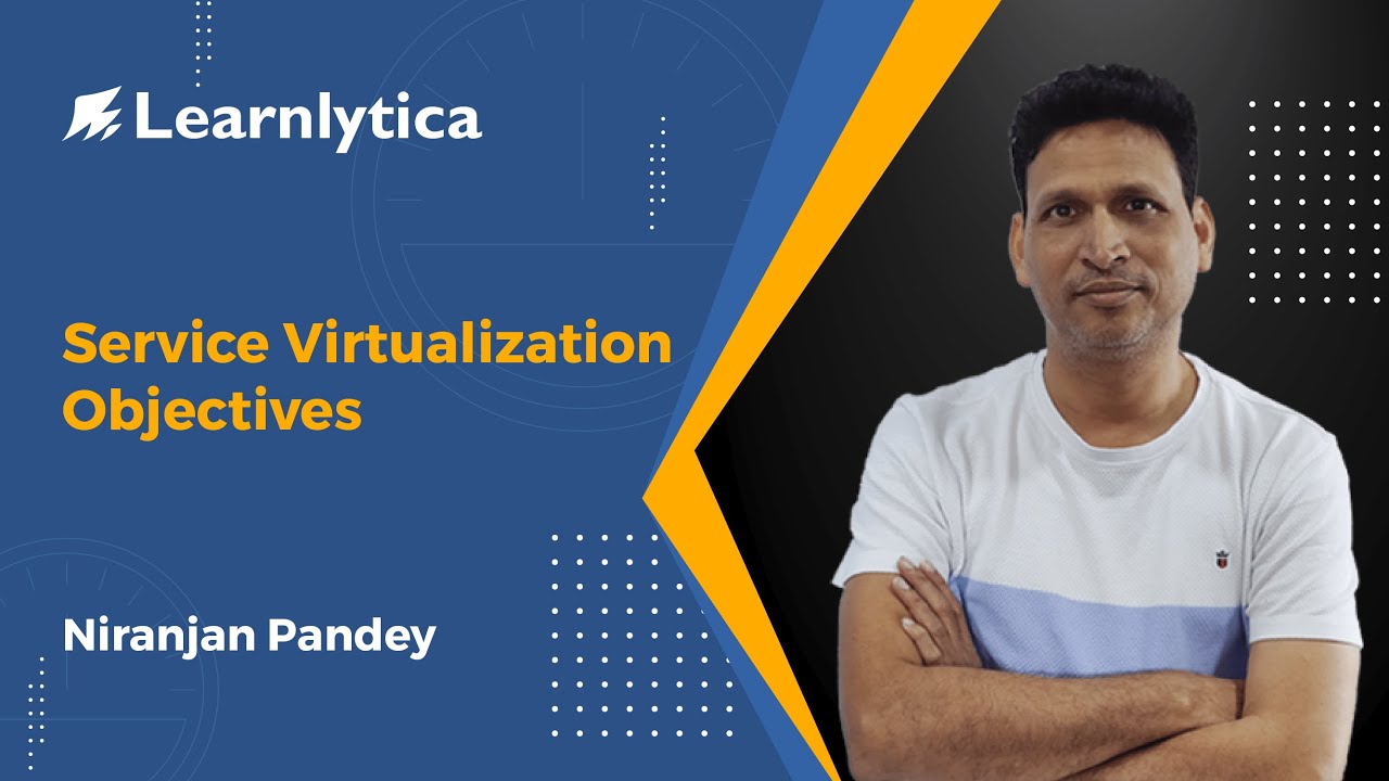 Service virtualization objectives