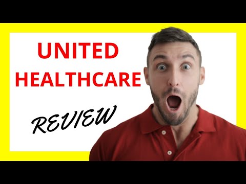 🔥 United Healthcare Review: Pros and Cons of Their Health Insurance Services