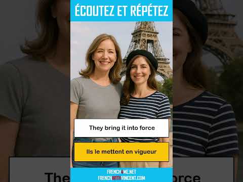 How To Say In French I They bring it into force