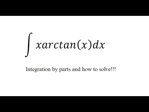 Calculus Help: Integral of xarctan(x)dx - Integration by parts and Formula
