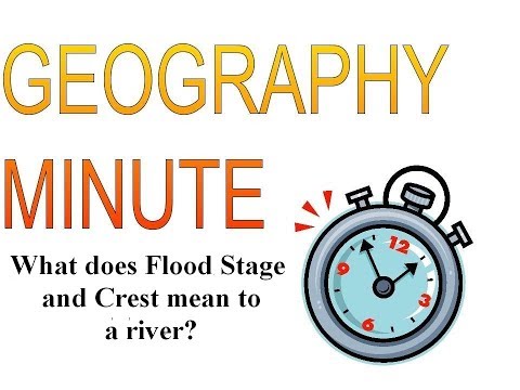 What does Flood Stage and Crest mean to a river?