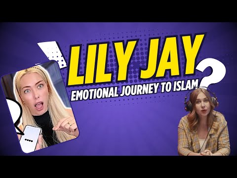 Lily Jay’s Emotional Journey to Islam: A Social Media Star @LilyJay ...