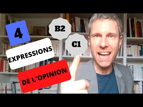 Français oral : 4 expressions de l'opinion 🇫🇷