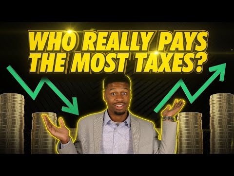 Who REALLY Pays the Most Taxes? Do the Rich Pay Their Fair Share?
