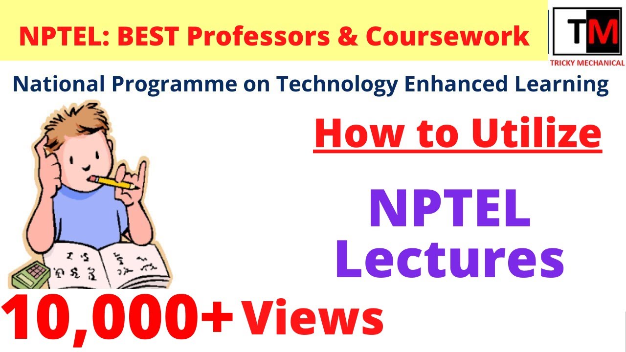 NPTEL|Best Professors on NPTEL|Mechanical|How to Utilize NPTEL|Best Mechanical Lectures|Interview