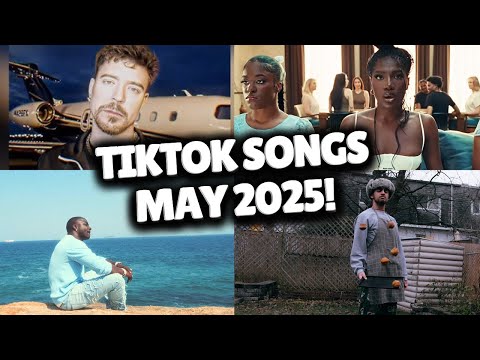 Top Trending Songs on TikTok - MAY 2025!