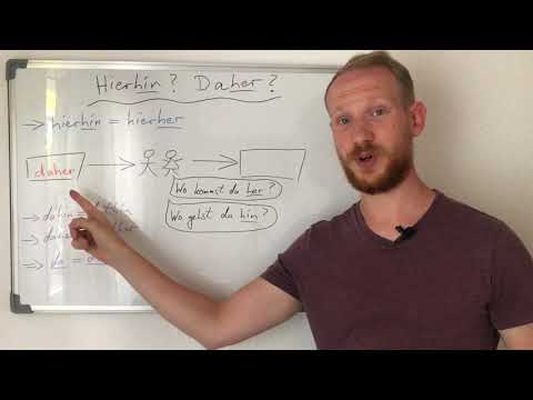 GERMAN for everyone - Hierhin? Daher?