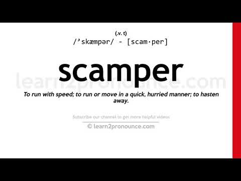 Pronunciation of Scamper | Definition of Scamper