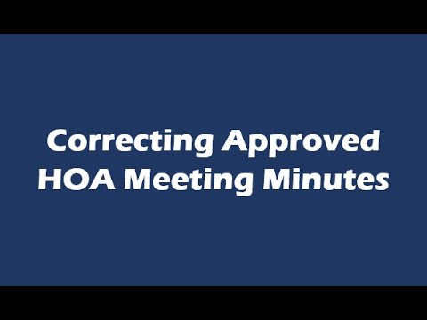 Correcting Approved HOA Meeting Minutes