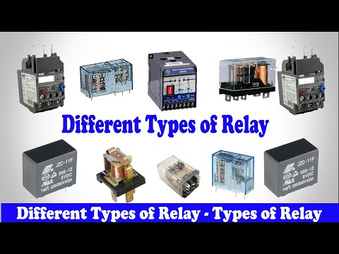 Types of Relay - Different Types of Relay - Classification of Relays
