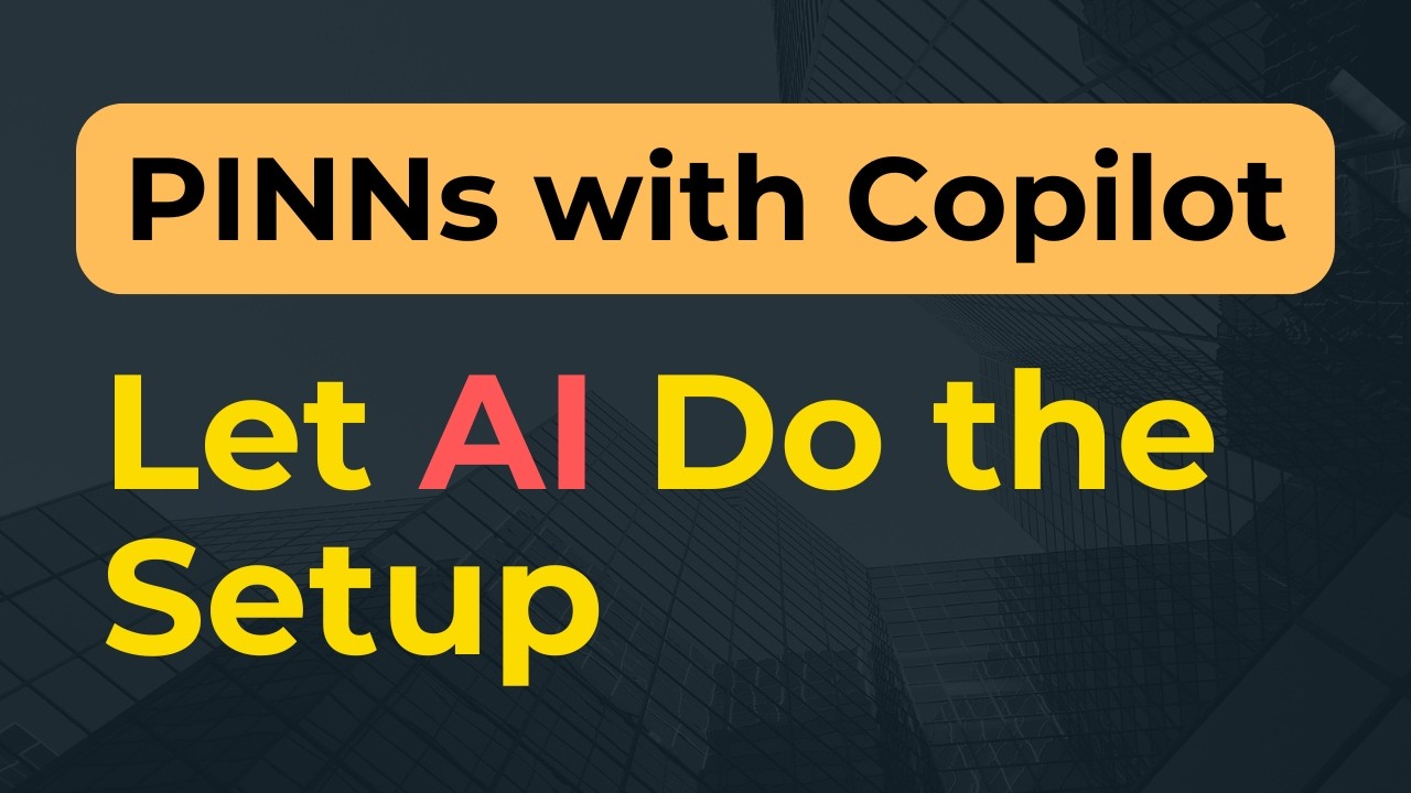 AI Powered PINNs Development Environment Setup using GitHub Copilot