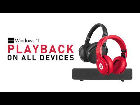 How to Output Audio to Multiple Devices on Windows 11