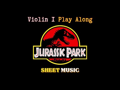 Jurassic Park (Theme) - Beginning And End Credits | Violin 1 Play Along (Sheet Music/Score)