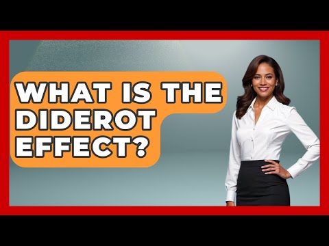 What Is The Diderot Effect? - Literary Icons