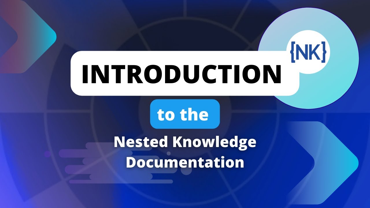 Introduction to the Nested Knowledge Documentation
