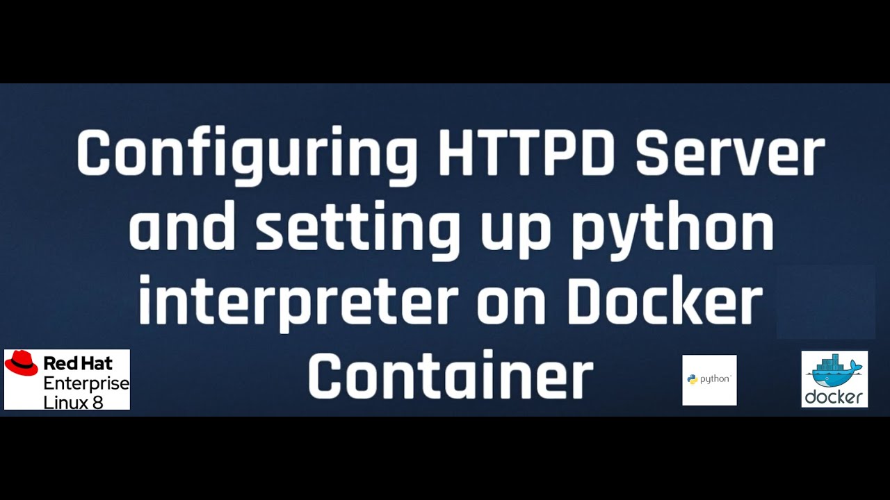 Configuring HTTP server and Python interpreter on Docker