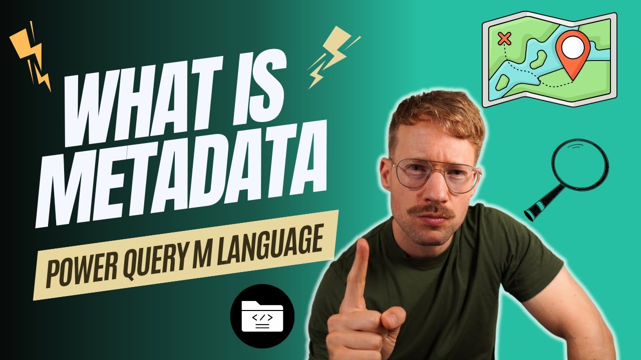 Power Query M: Unlocking the Secrets of Metadata for Data Wiz...