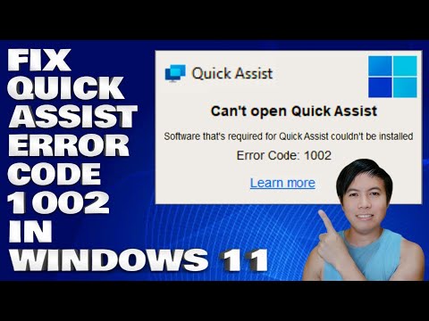 How To Fix Quick Assist With Error Code 1002 in Windows 11/10