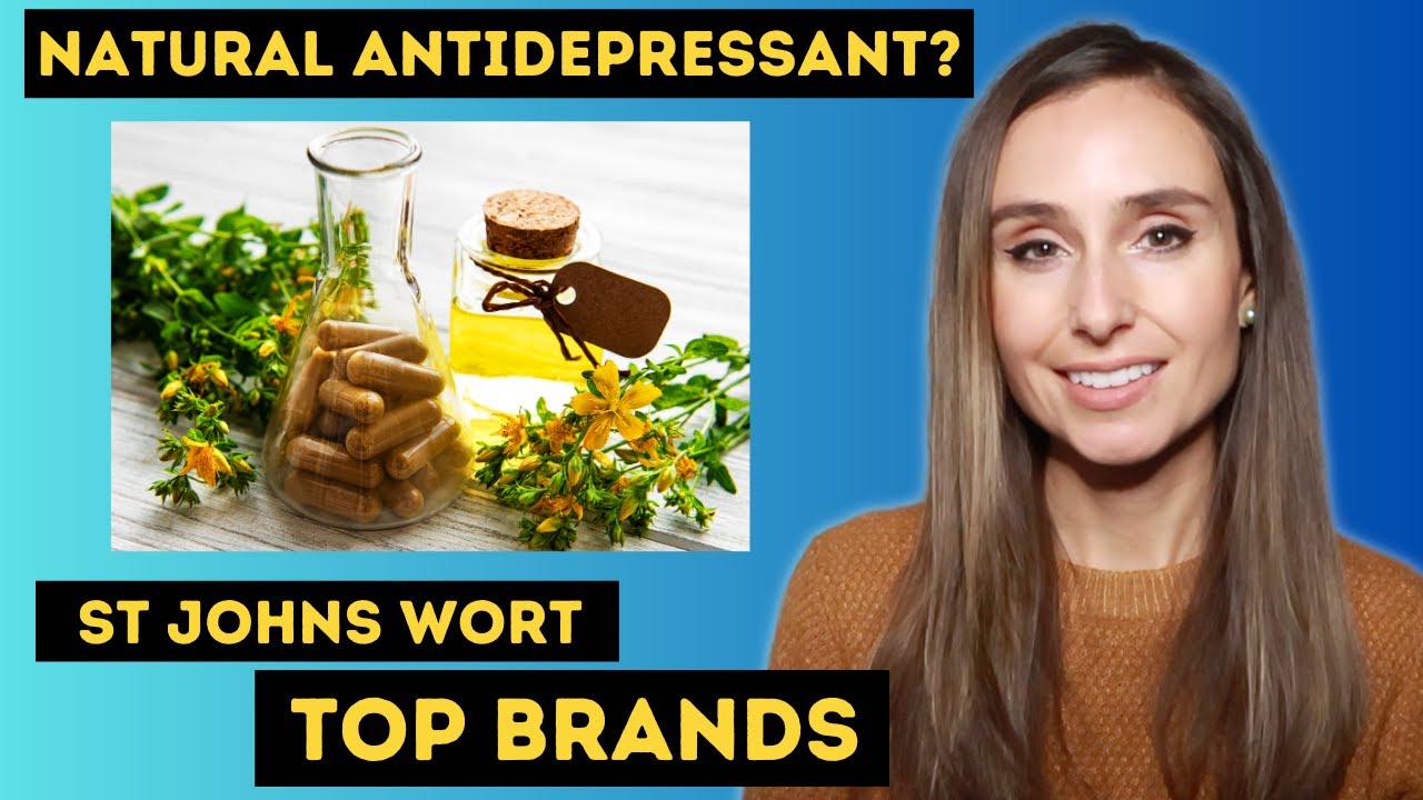 Neurologist reviews St John's Wort TOP BRANDS and EVIDENCE