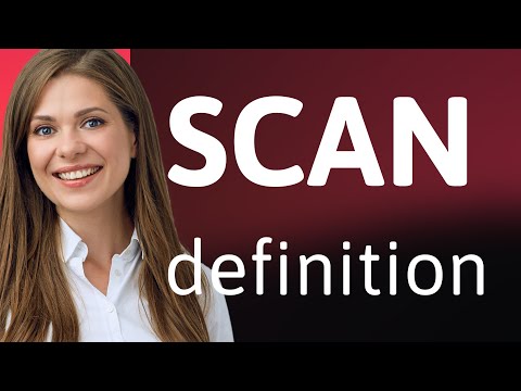 Scan — definition of SCAN