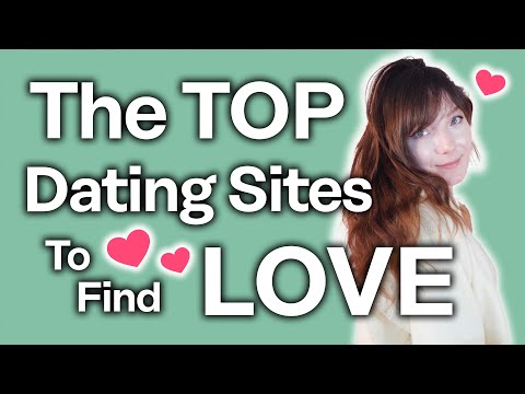 The BEST Dating Sites for LOVE [Top 5]