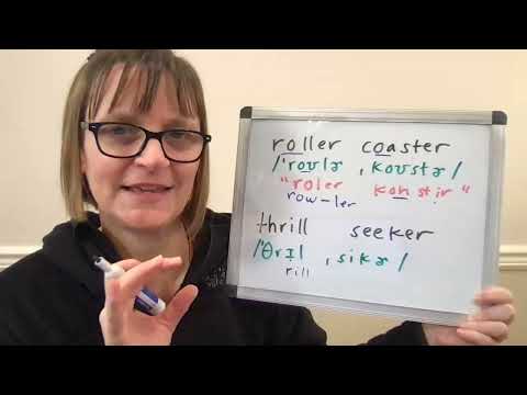 How to Pronounce Roller Coaster and Thrill Seeker