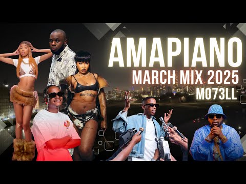 AMAPIANO MIX 2025 | 30 MARCH | MO73LL - LATEST AMAPIANO MIX