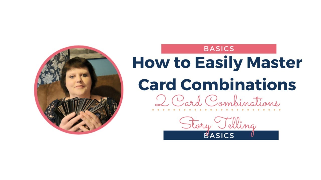 Tips on Mastering Tarot Card Combinations