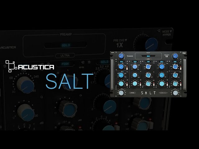 Introducing Salt: The Acustica Audio 5-band Hyper3 Mixing EQ For ...