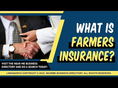 What Is Farmers Insurance?