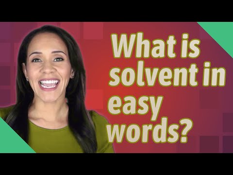 What is solvent in easy words?