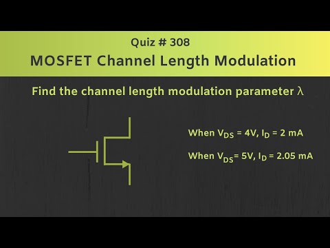 MOSFET - Channel Length Modulation Solved Problem - Quiz - 308 Video ...