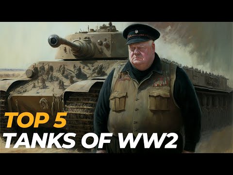 Top 5 Most Iconic Tanks of World War 2: History, Design, and Capabilities
