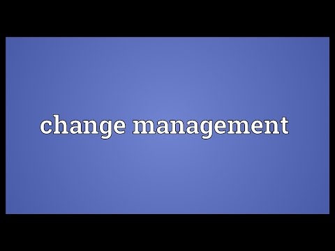 Change management Meaning