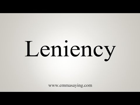 How To Say Leniency