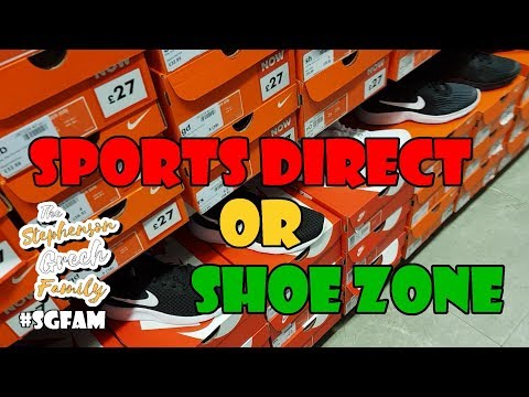 Sports Direct or Shoe-zone #SGFAM