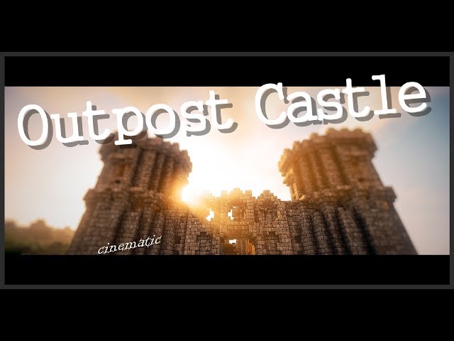 Outpost Castle Minecraft Map