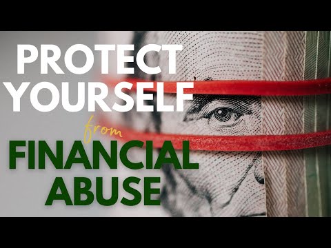 How to protect yourself & others from Financial Abuse - Help and resources