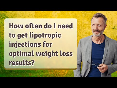 How often do I need to get lipotropic injections for optimal weight loss results?