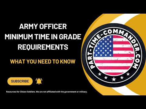 Army Officer Minimum Time in Grade Requirements: What You Need to Know