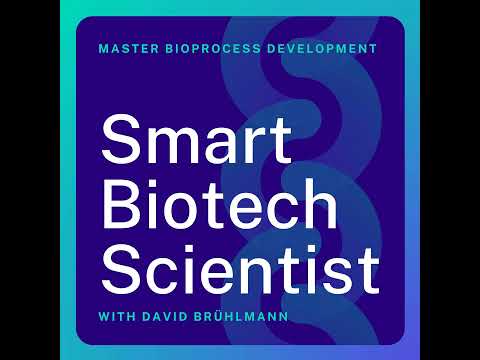 11: From Lab to Patient: Steve Oh’s Guide to Mastering Cell Therapy Process Development - Part 1