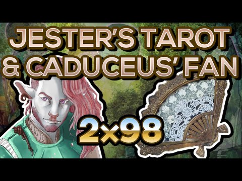 JESTER'S NEW TAROT DESIGNS & CADUCEUS' MAGICAL PURCHASE (2x98) | CRITICAL ROLE HIGHLIGHTS