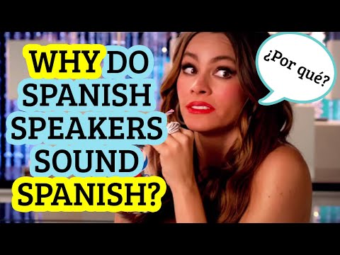 Why Do Spanish Speakers Sound Spanish? | Improve Your Accent